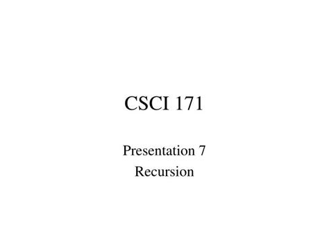 Ppt Csci 171 Powerpoint Presentation Free Download Id2561522