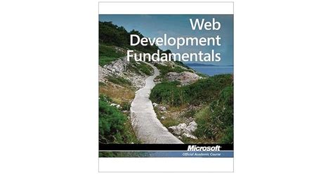 exam 98 363 web development fundamentals by moac microsoft official