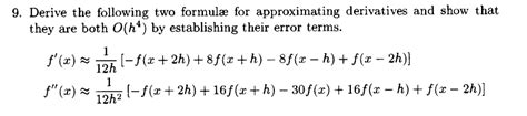 Solved 9 Derive The Following Two Formulæ For Approximating