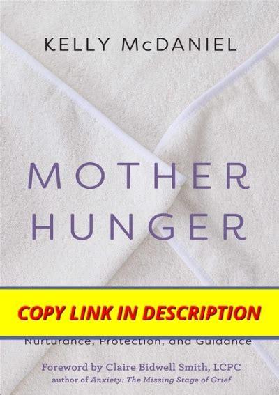 Book[read] Mother Hunger How Adult Daughters Can Understand And Heal