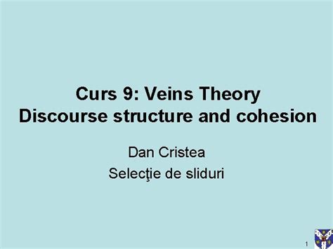 Curs 9 Veins Theory Discourse Structure And Cohesion