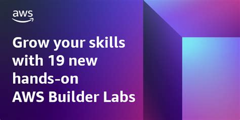 Grow Your Cloud Skills With 19 New Hands On Aws Builder Labs Aws Training And Certification Blog Grow Your Cloud Skills With 19 New Hands On Aws Builder Labs Aws Training And Certification Blog