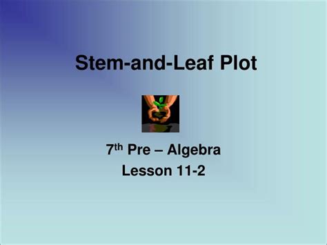 PPT Stem And Leaf Plot PowerPoint Presentation Free Download ID