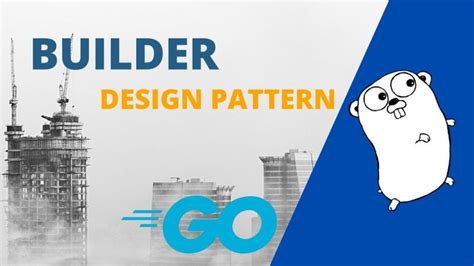 Learn The Builder Design Pattern In Go Codeheim Posted On The Topic
