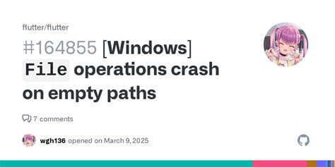 Windows `file` Operations Crash On Empty Paths · Issue 164855