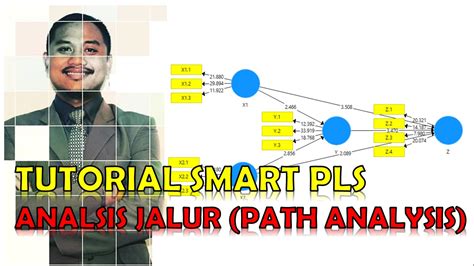 Tutorial Analisis Jalur Path Analysis Dengan Smart Pls Skripsi Bisa