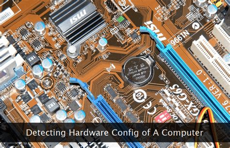 8 Best Tools To Detect System Configuration Of A Computer PC