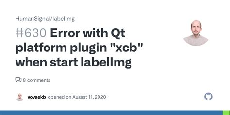 Error With Qt Platform Plugin Xcb When Start LabelImg Issue HumanSignal LabelImg GitHub
