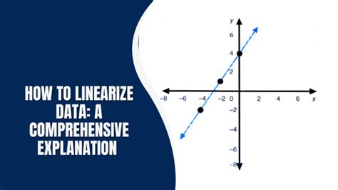 How To Linearize Data A Comprehensive Explanation English Saga