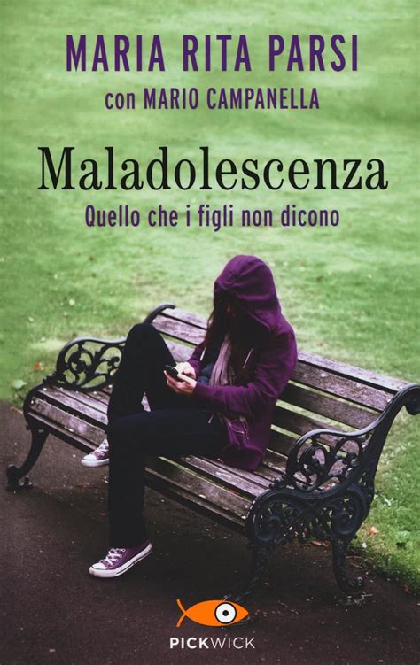 Maladolescenza Quello Che I Figli Non Dicono Uk Books