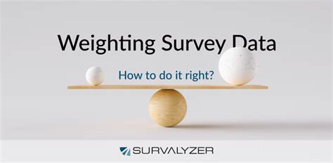 Weighting Your Survey Data What You Need To Know