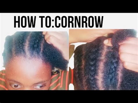 How To Cornrow Your Own Hair Beginner Friendly Tutorial Natural Hair YouTube