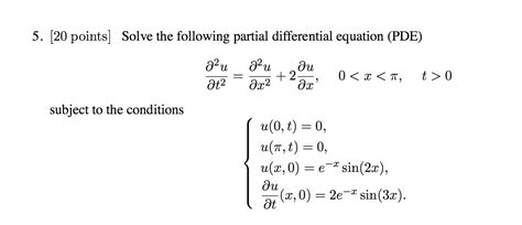 Solve The Following Partial Differential Equation