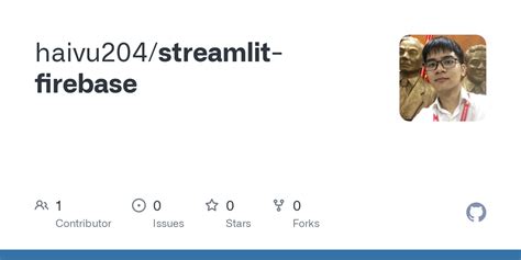 github haivu204 streamlit firebase