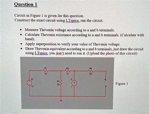 Solved Question 1 Circuit In Figure I Is Given For This Question Construct The Exact Circuit
