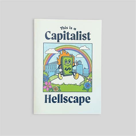 Anti Capitalism Card This Is A Capitalist Hellscape Creepy Orca