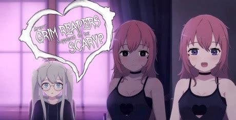 Aren T Grim Reapers Supposed To Be Scary