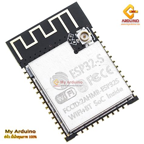 Esp32 S Wifi Bluetooth Module Esp32 Dual Antenna ขาย Arduino