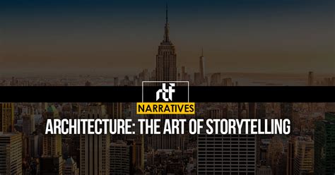 Architecture The Art Of Storytelling Rtf Rethinking The Future