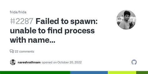 Failed To Spawn Unable To Find Process With Name Comanbiometric