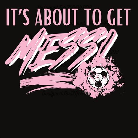 About To Get Messi Png Etsy