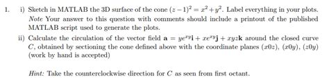 I Sketch In Matlab The 3d Surface Of The Cone
