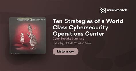 Ten Strategies Of A World Class Cybersecurity Operations Center
