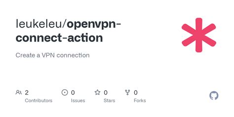Github Leukeleu Openvpn Connect Action Create A Vpn Connection