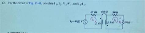 Solved How To Calculate I1 I2 V2 And V1 Question Is 12 Chegg Com