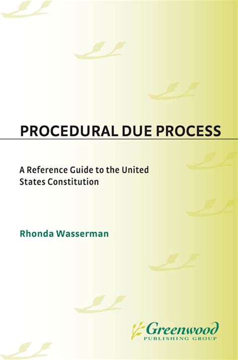 Procedural Due Process A Reference Guide To The United States Constitution Reference Guides To