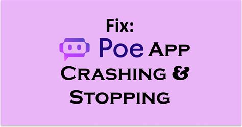 How To Fix Poe AI App Keeps Crashing Stopping NetworkBuildz