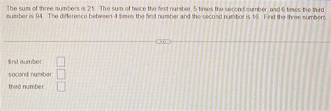 Solved The Sum Of Three Numbers Is The Sum Of Twice The Chegg Com