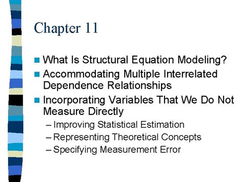 Multivariate Data Analysis Chapter 11 Structural Equation Modeling