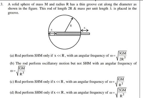 [answered] 3 a solid sphere of mass m and radius r has a thin groove