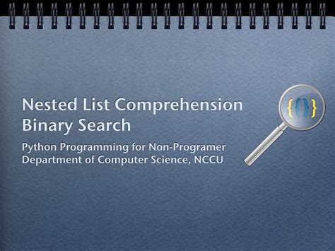 Nested List Comprehension And Binary Search Pdf