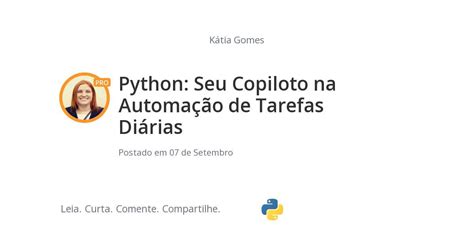 Python Seu Copiloto na Automação de Tarefas Diárias
