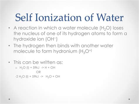 Ppt Self Ionization Of Water And The Kw Constant Powerpoint