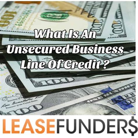 What Is An Unsecured Credit Line Leia Aqui How Does A Unsecured Line