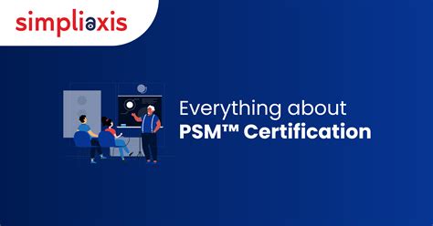 Everything About Psm Certification