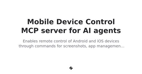 Mobile Device Control Mcp Server For Ai Agents
