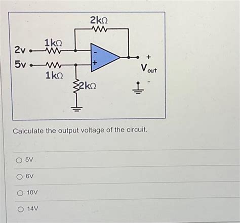 Solved Calculate The Output Voltage Of The Circuit 5 V 6 V Chegg Com