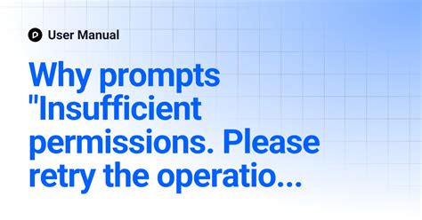 Why Prompts Insufficient Permissions Please Retry The Operation With Administrator Permissions