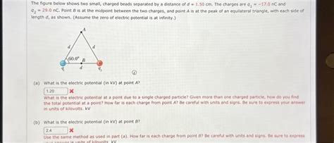Solved The Figure Beiow Shows Two Small Charged Beads