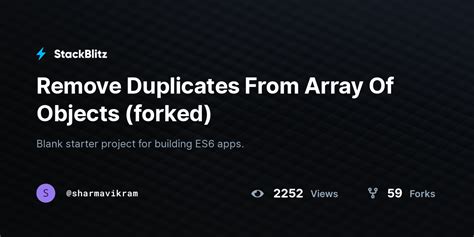 Remove Duplicates From Array Of Objects Forked Stackblitz