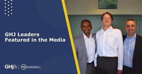 Ghj On Linkedin Ghj Advisory Leaders Featured In Prominent News