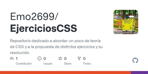 Github Emo2699 Ejercicioscss Repositorio Dedicado A Abordar Un Poco De Teoría De Css Y A La