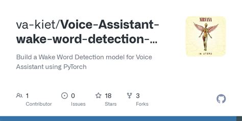 Github Va Kietvoice Assistant Wake Word Detection Model Build A