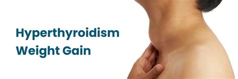 Weight Gain In Hyperthyroidism Causes Treatment And Diet Tips