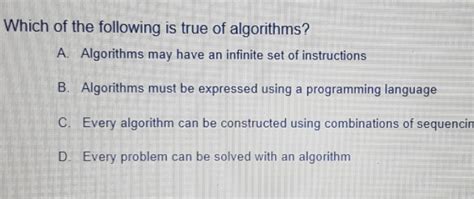 Solved Which Of The Following Is True Of Algorithms A