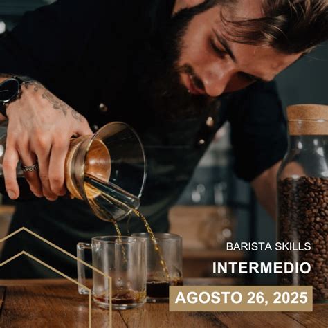 Barista Skills Intermediate Sca Agosto 2025 Cmm